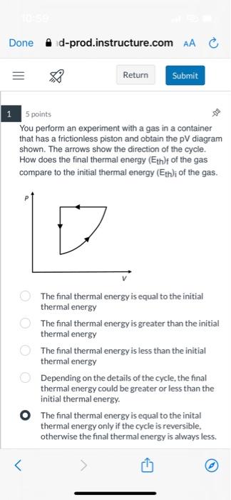 Solved 5 points You perform an experiment with a gas in a | Chegg.com