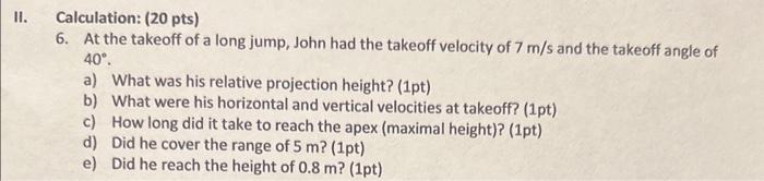 Solved Calculation: ( 20pts) 6. At the takeoff of a long | Chegg.com