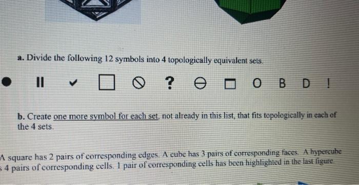 Solved a. Divide the following 12 symbols into 4 | Chegg.com
