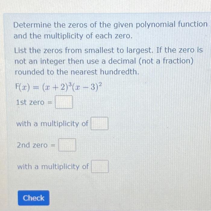 Solved Determine the zeros of the given polynomial function | Chegg.com