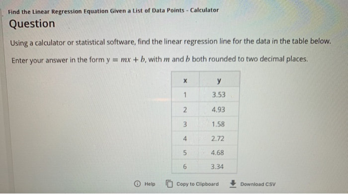 Solved Find The Linear Regression Equation Given A List Of Chegg