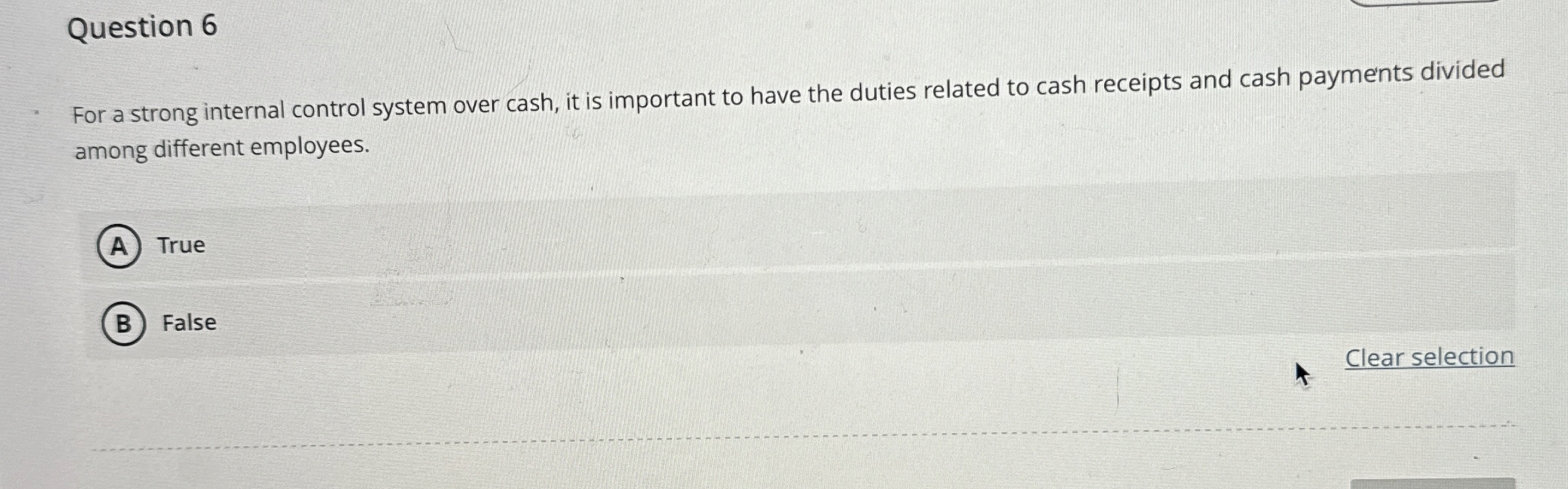 Solved Question 6For a strong internal control system over | Chegg.com