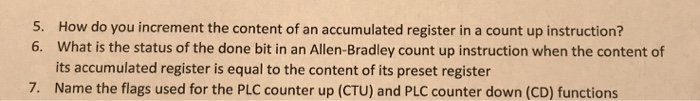 Solved 5. How do you increment the content of an accumulated | Chegg.com