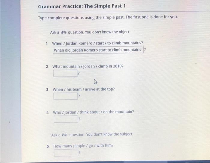 Type complete questions using the simple past. The | Chegg.com
