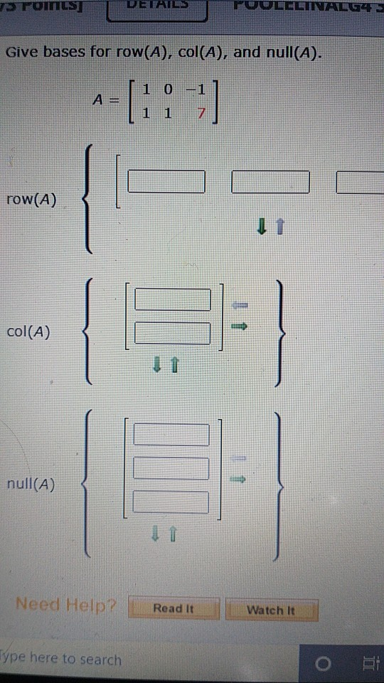 Solved TOILST DETAILS ULLLINALG4 Give bases for row(A), | Chegg.com