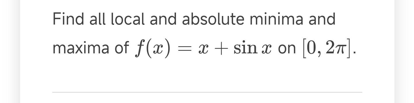 Solved f(x)=x+sinx on [0,2π] | Chegg.com