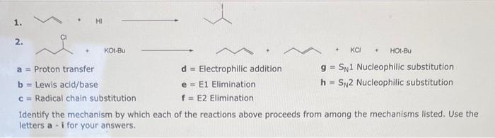 Solved 1. 2. KOI−Bu d= Electrophilic addition g=SN1 | Chegg.com