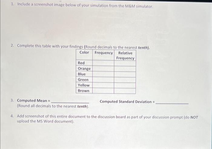 Solved 1. Include a screenshot image below of your | Chegg.com