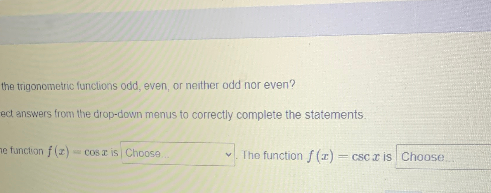 Solved the trigonometric functions odd, even, or neither odd | Chegg.com