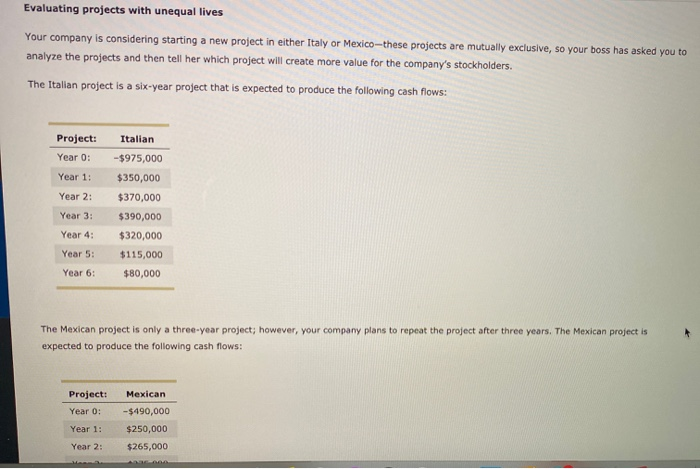 Solved Evaluating projects with unequal lives Your company | Chegg.com