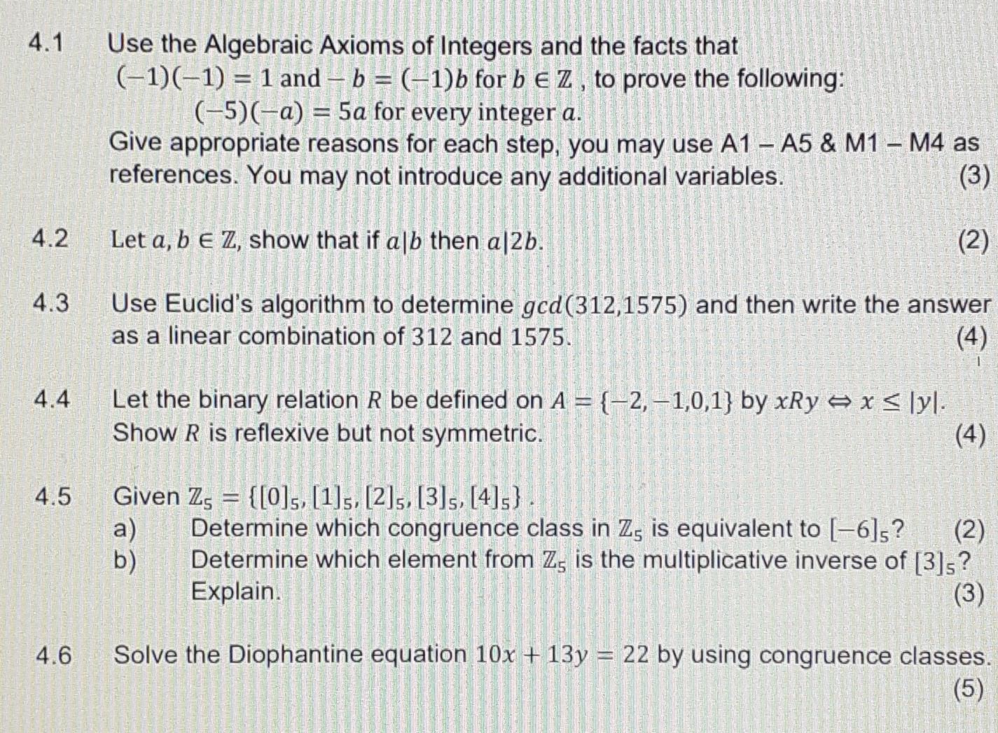 Solved 4.1 Use the Algebraic Axioms of Integers and the | Chegg.com