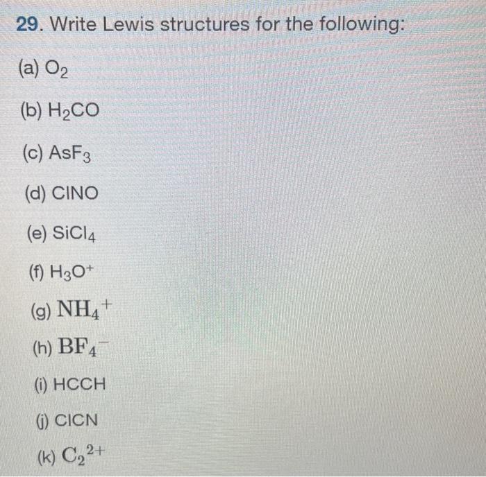 Solved 29 Write Lewis Structures For The Following A O2
