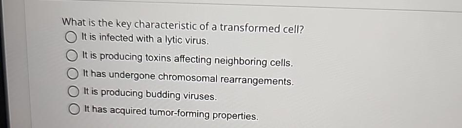 Solved What is the key characteristic of a transformed | Chegg.com