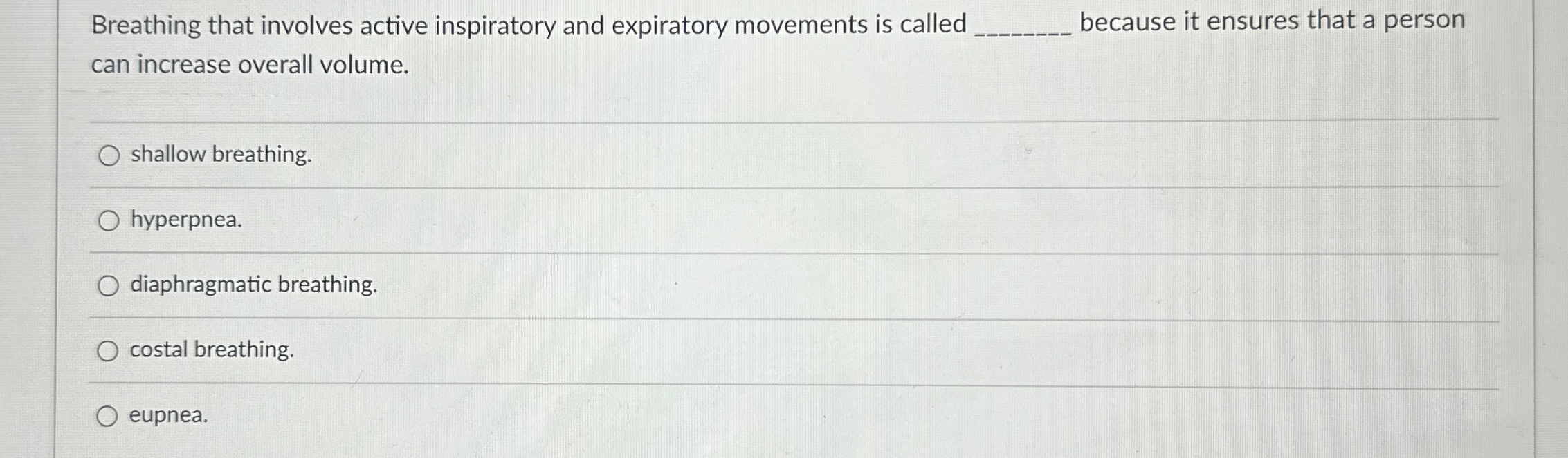 Solved Breathing that involves active inspiratory and | Chegg.com