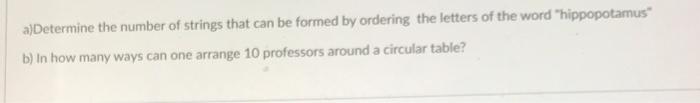 Solved a)Determine the number of strings that can be formed | Chegg.com