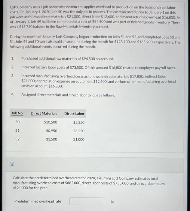 Solved Lott Company uses a job order cost system and applies | Chegg.com