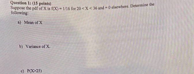 Solved Question 1: (15 ﻿points) ﻿Suppose the pdf of x ﻿is | Chegg.com