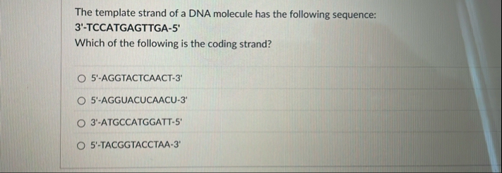 Solved The template strand of a DNA molecule has the | Chegg.com