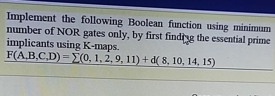 Solved Implement the following Boolean function using | Chegg.com