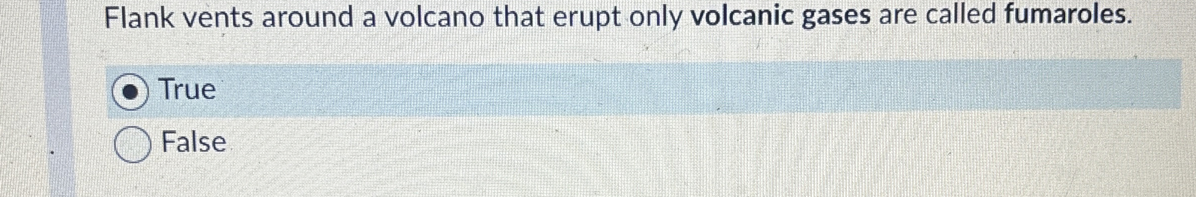 Solved Flank vents around a volcano that erupt only volcanic | Chegg.com