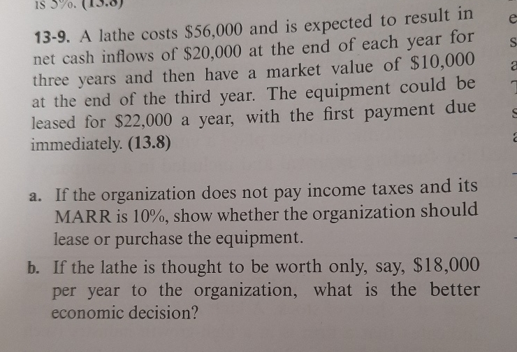 Solved 13-9. ﻿A lathe costs $56,000 ﻿and is expected to | Chegg.com