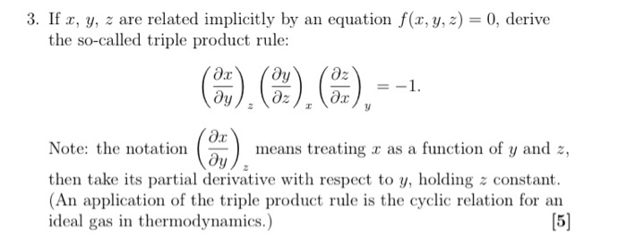 Solved 3. If x, y, z are related implicitly by an equation | Chegg.com