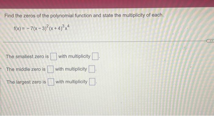 Solved Find the zeros of the polynomial function and state | Chegg.com