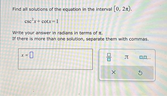 Solved Find all solutions of the equation in the interval | Chegg.com