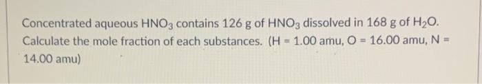 Solved Concentrated aqueous HNO3 contains 126 g of HNO3 | Chegg.com