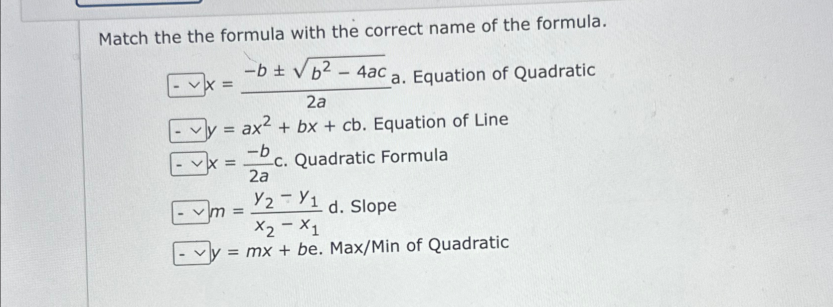 Solved Match the the formula with the correct name of the | Chegg.com