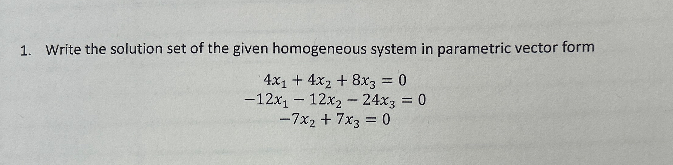Solved Write the solution set of the given homogeneous | Chegg.com