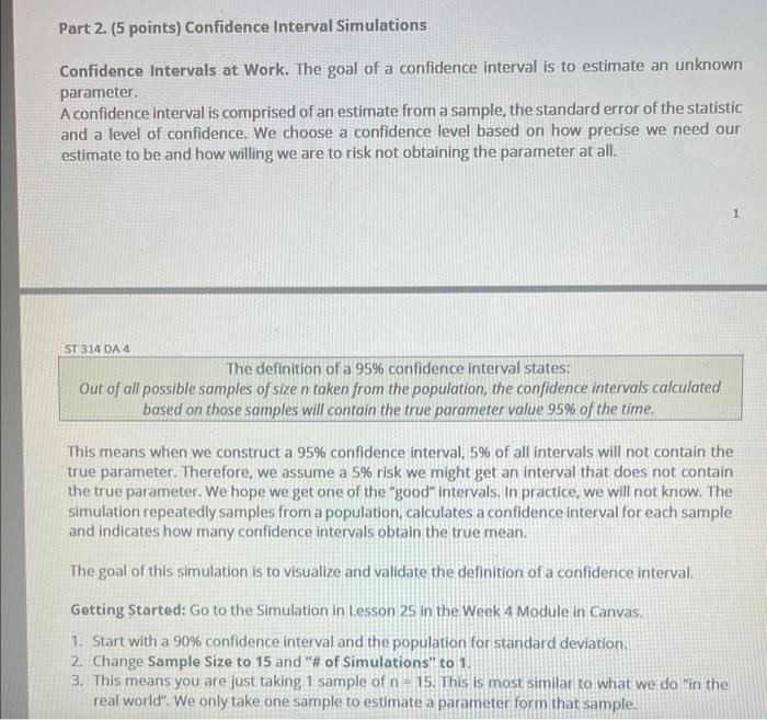 Solved Part 2. (5 points) Confidence Interval Simulations | Chegg.com