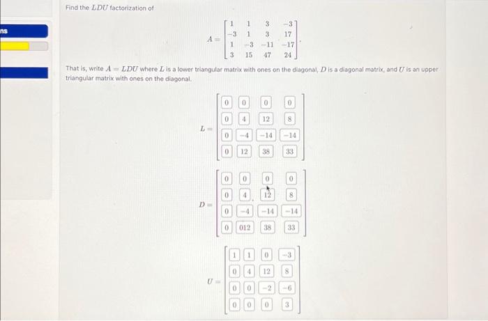 Find the LDU factorization of | Chegg.com
