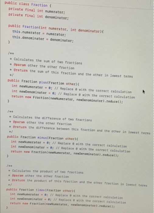 Solved public class Fraction { private final int numerator: | Chegg.com