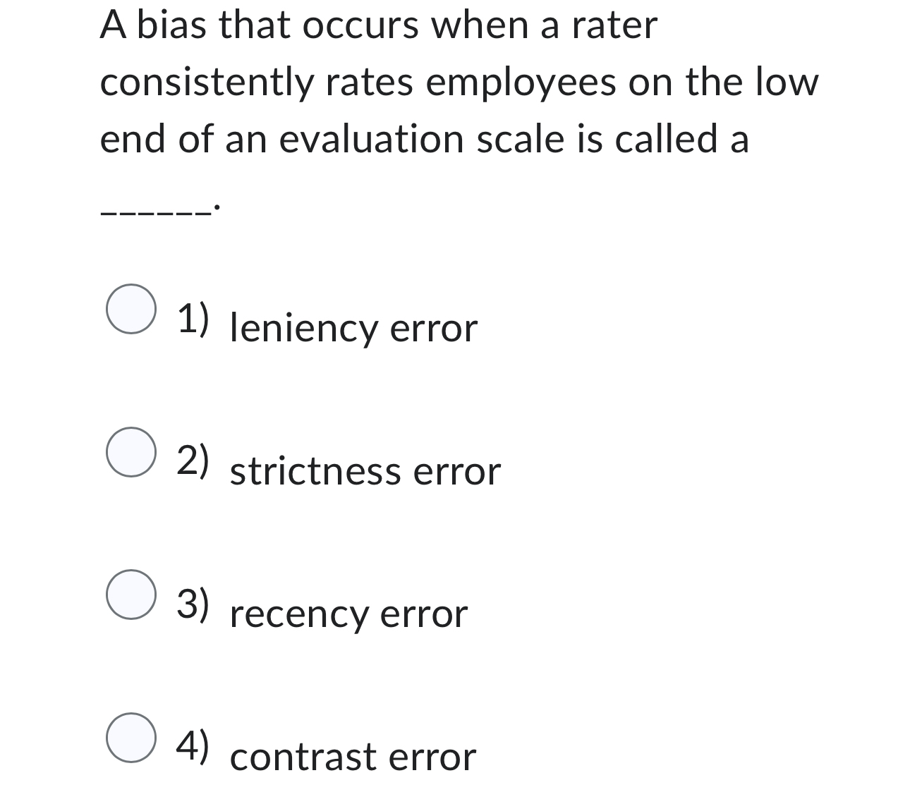Solved A bias that occurs when a rater consistently rates | Chegg.com