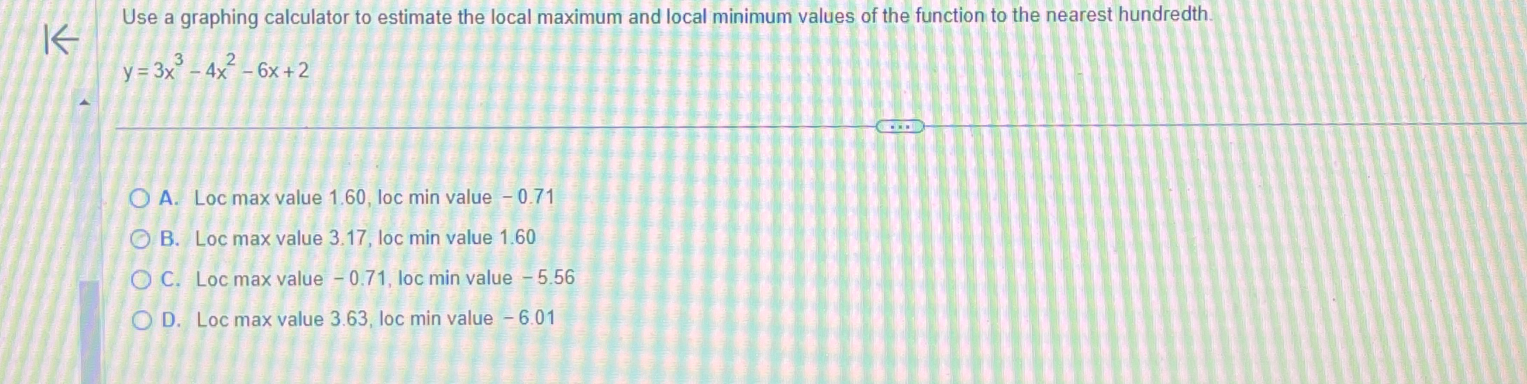 Solved Use a graphing calculator to estimate the local | Chegg.com