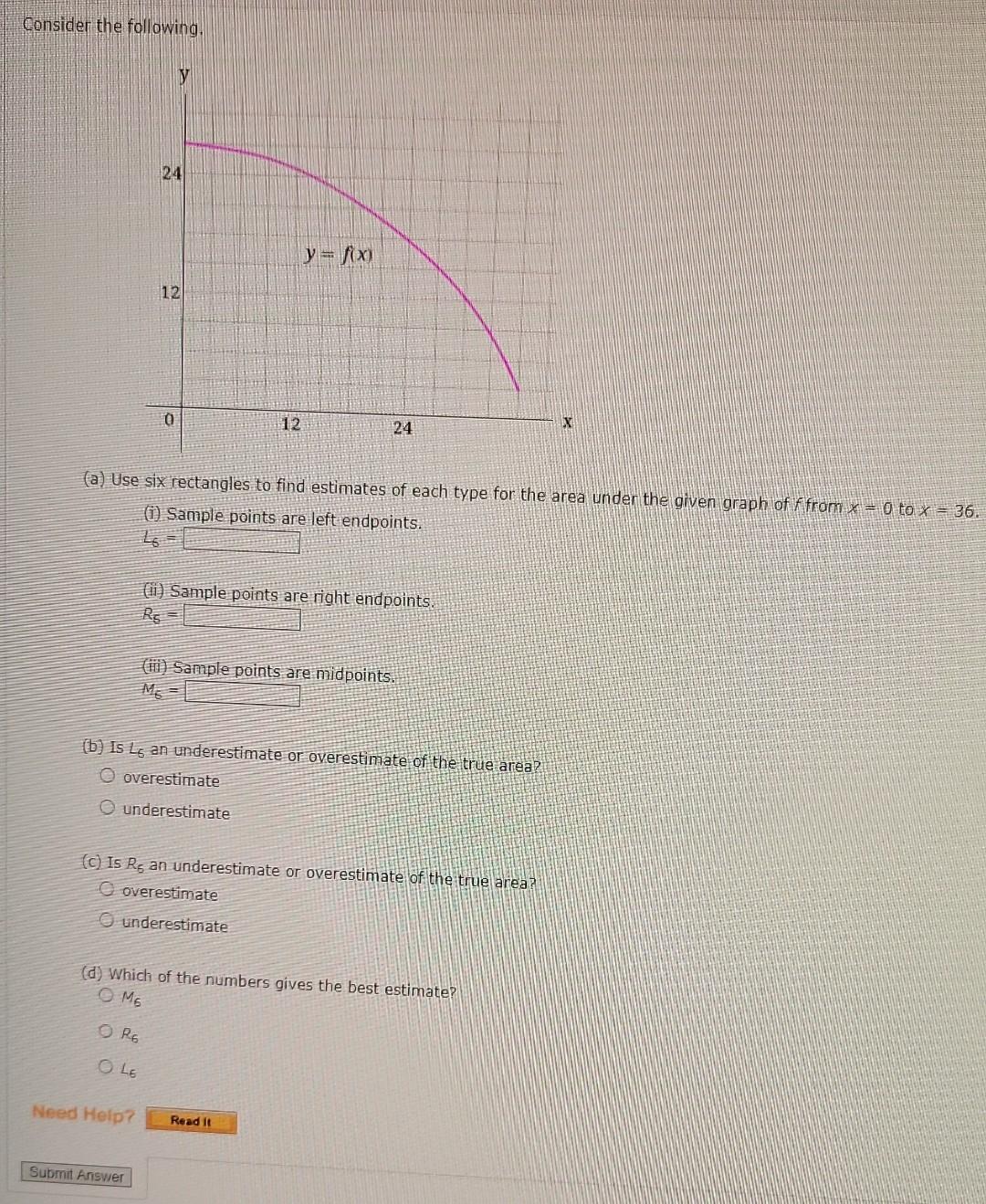 Solved Consider the following. (a) Use six rectangles to | Chegg.com Solved Consider the following. (a) Use six rectangles to | Chegg.com