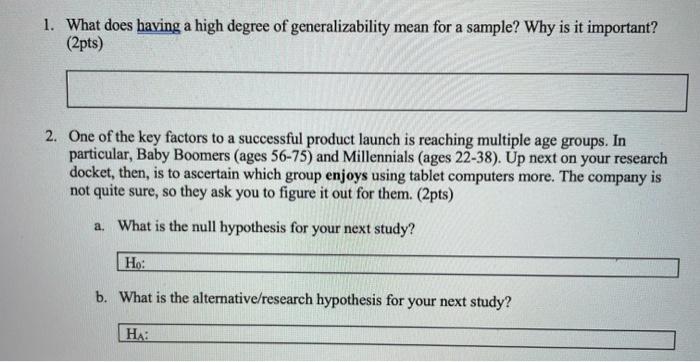 Solved 1. What does having a high degree of generalizability | Chegg.com