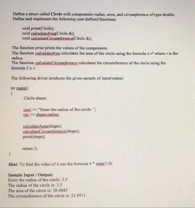 Solved Define a struct called Circle with components radius, | Chegg.com