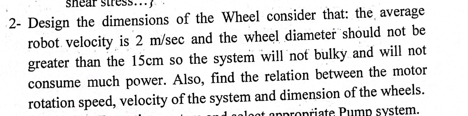 Solved 2- Design the dimensions of the Wheel consider that: | Chegg.com