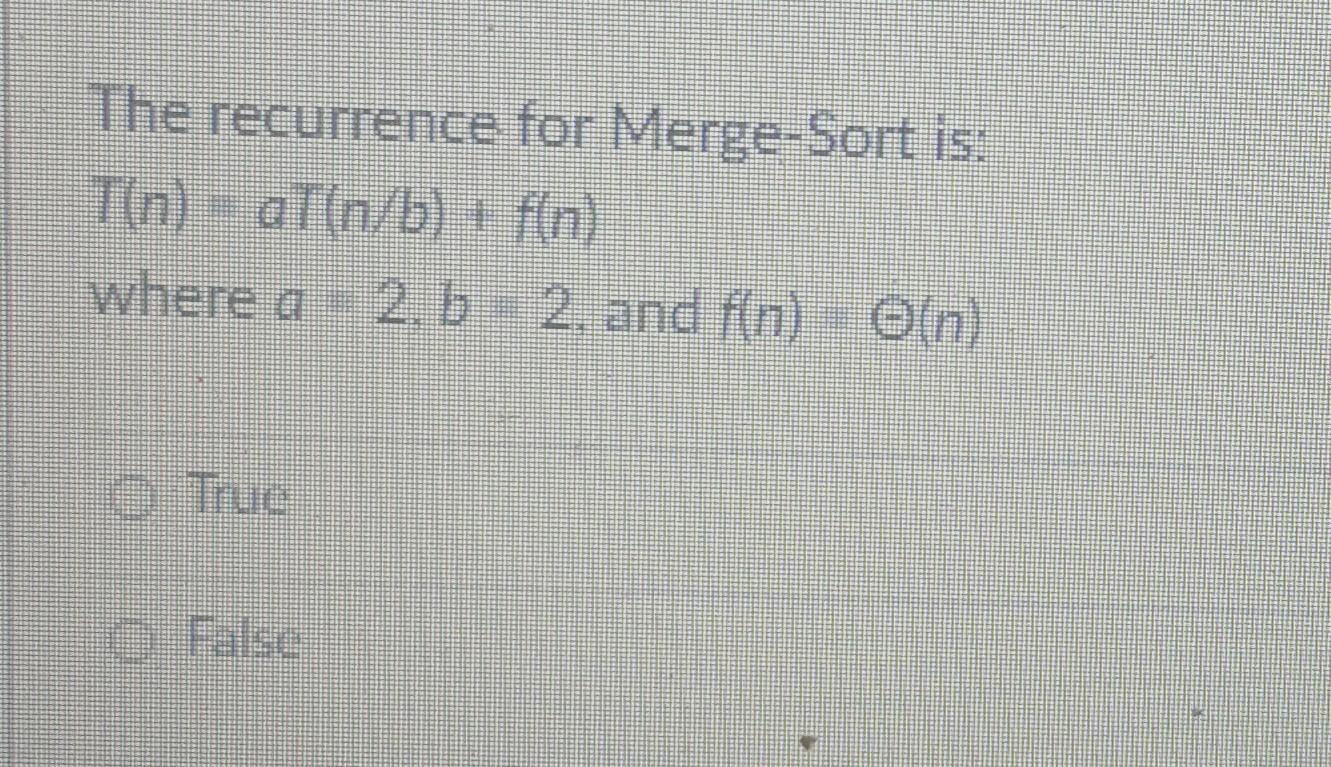 Solved The recurrence for Merge-Sort is: Tính đến b) Tín) | Chegg.com