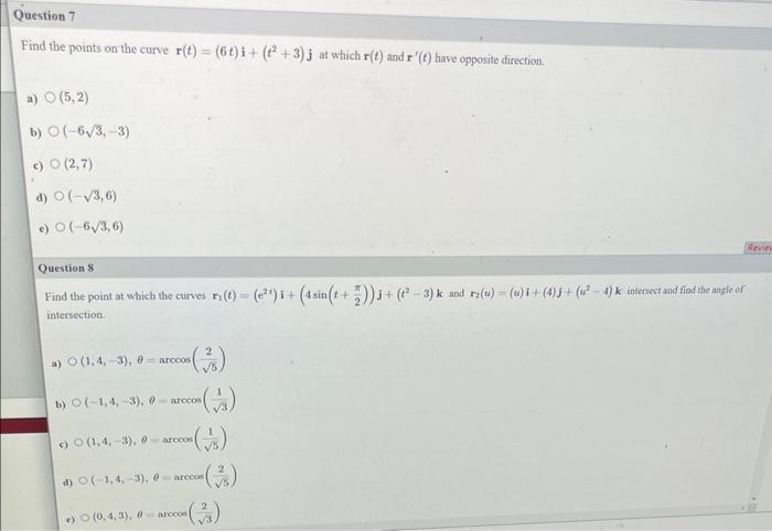Solved Find the points on the curve r(t)=(6t)i+(t2+3)j at | Chegg.com