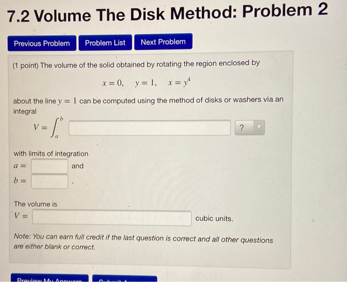 Solved 7.2 Volume The Disk Method: Problem 2 Previous | Chegg.com