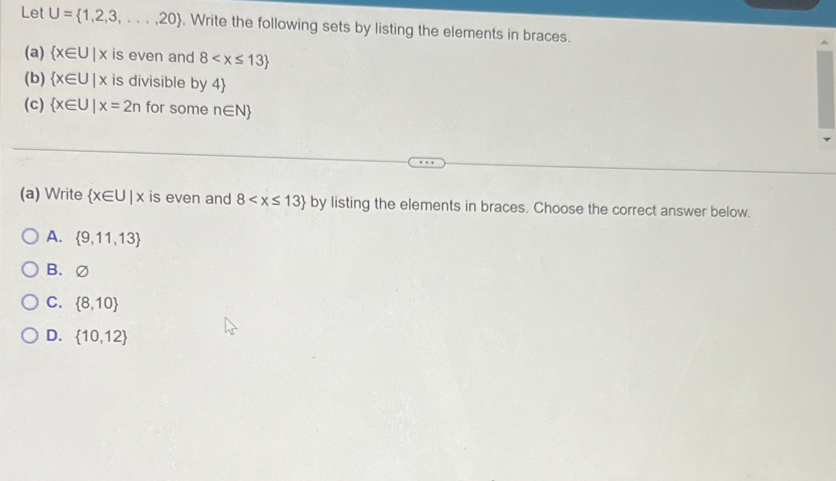 Solved Let U={1,2,3,dots,20}. ﻿Write the following sets by | Chegg.com