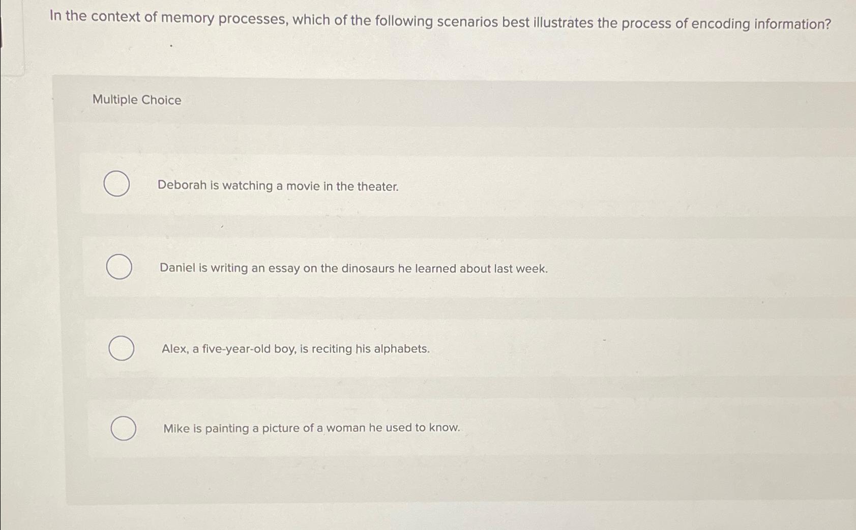 Solved In the context of memory processes, which of the | Chegg.com