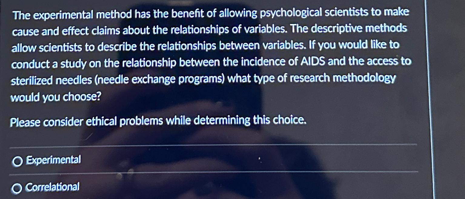 Solved The experimental method has the benefit of allowing | Chegg.com