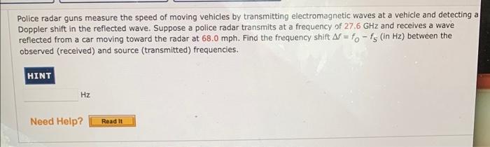Solved Police radar guns measure the speed of moving | Chegg.com