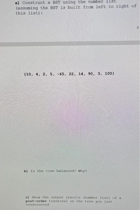 Solved a) Construct a BST using the number list (assuming | Chegg.com