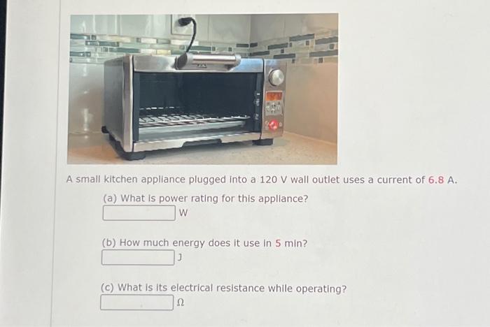 Solved A small kitchen appliance plugged into a 120 V wall | Chegg.com