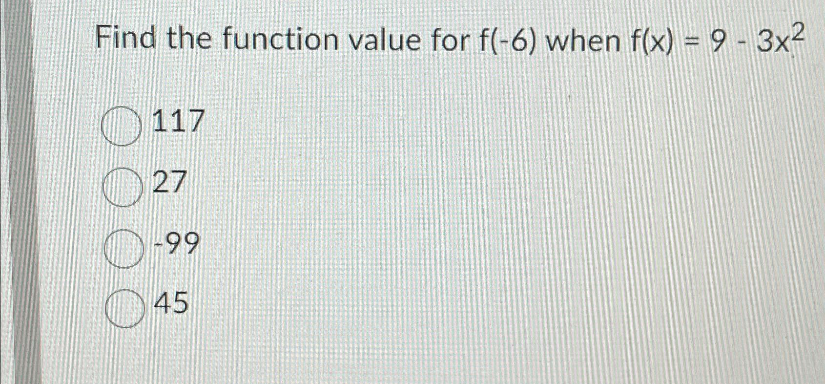 Solved Find the function value for f(-6) ﻿when | Chegg.com